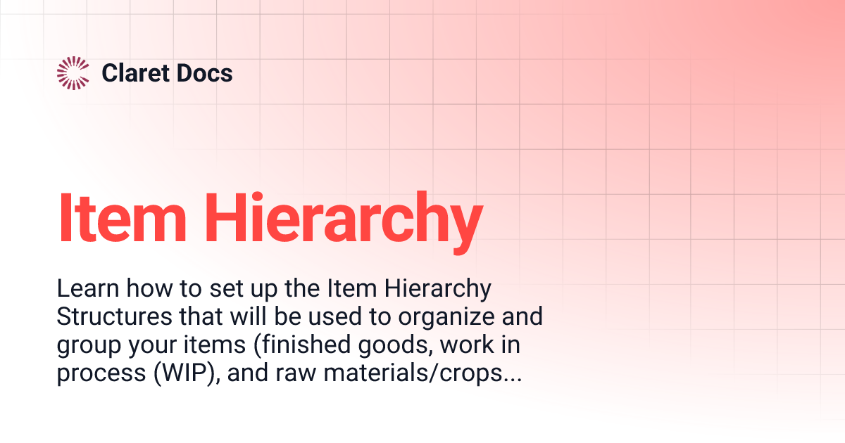 Item Hierarchy | Claret Docs