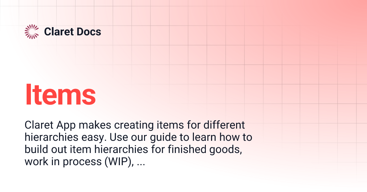 Items | Claret Docs
