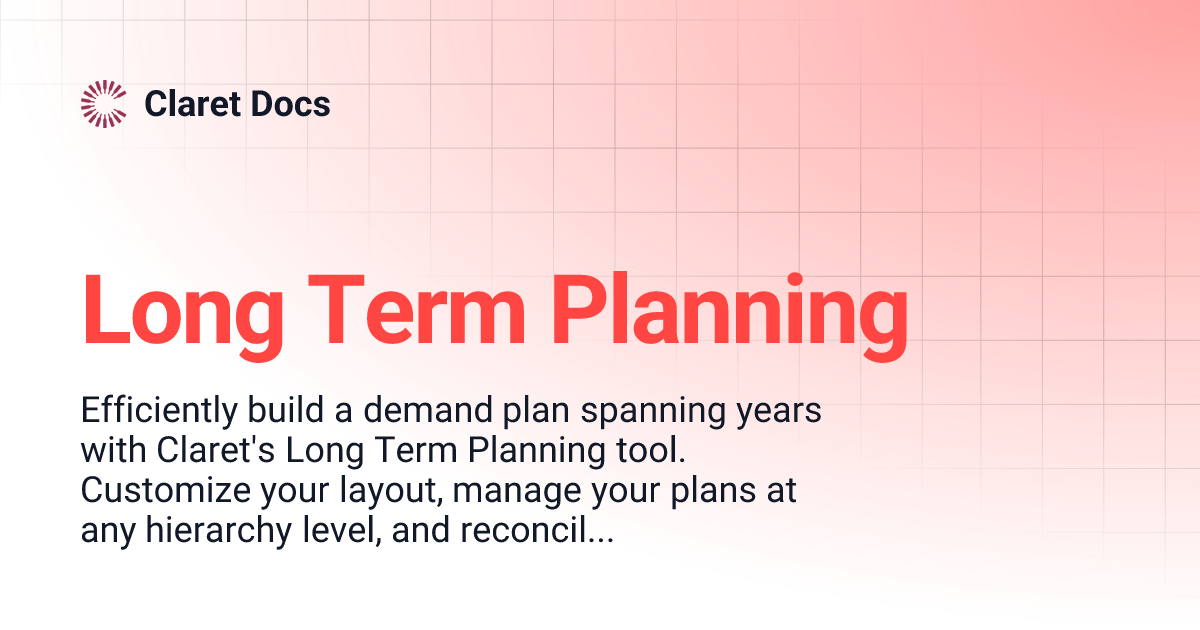 Long Term Planning | Claret Docs