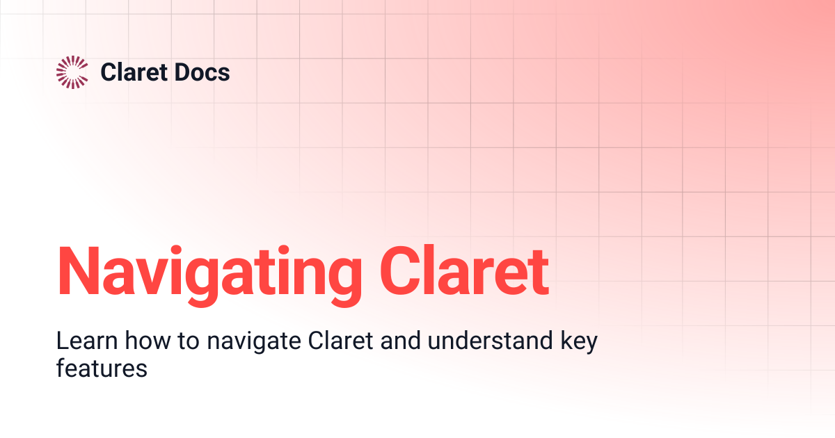 Navigating Claret | Claret Docs