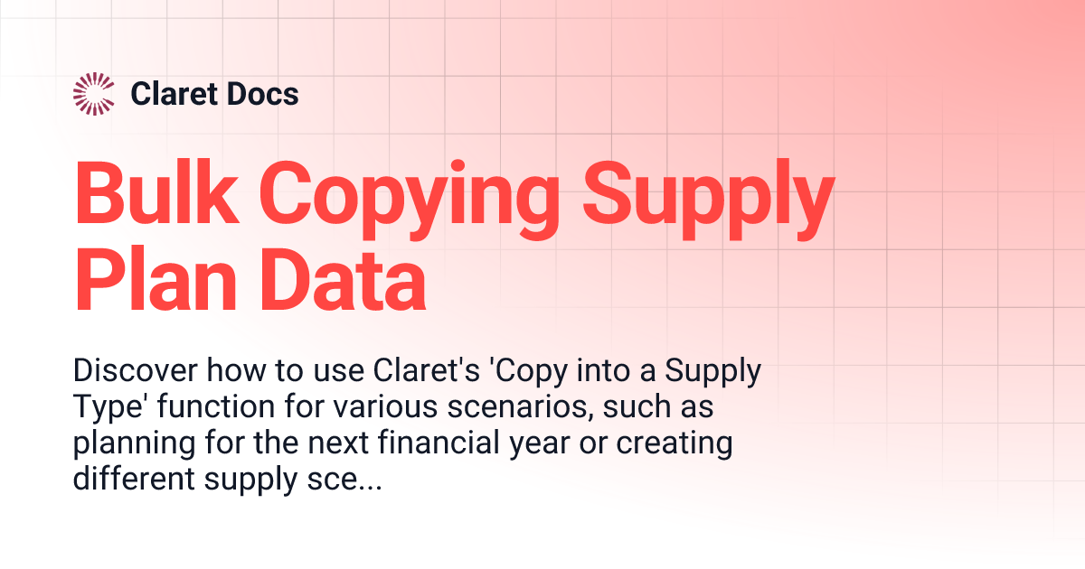 Bulk Copying Supply Plan Data | Claret Docs