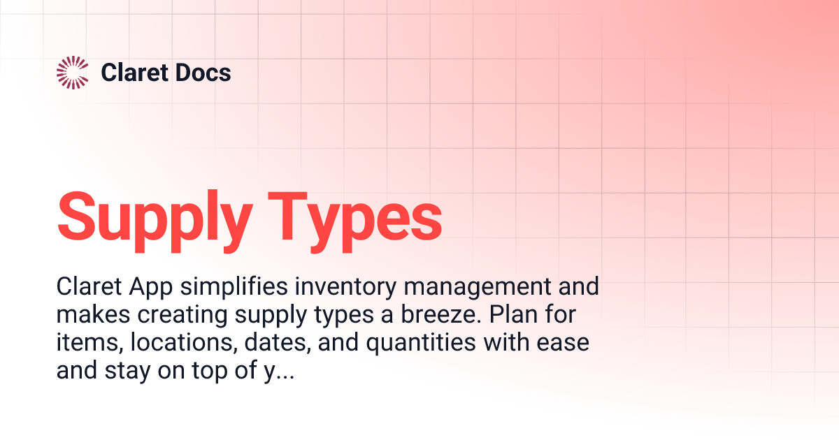 Supply Types | Claret Docs