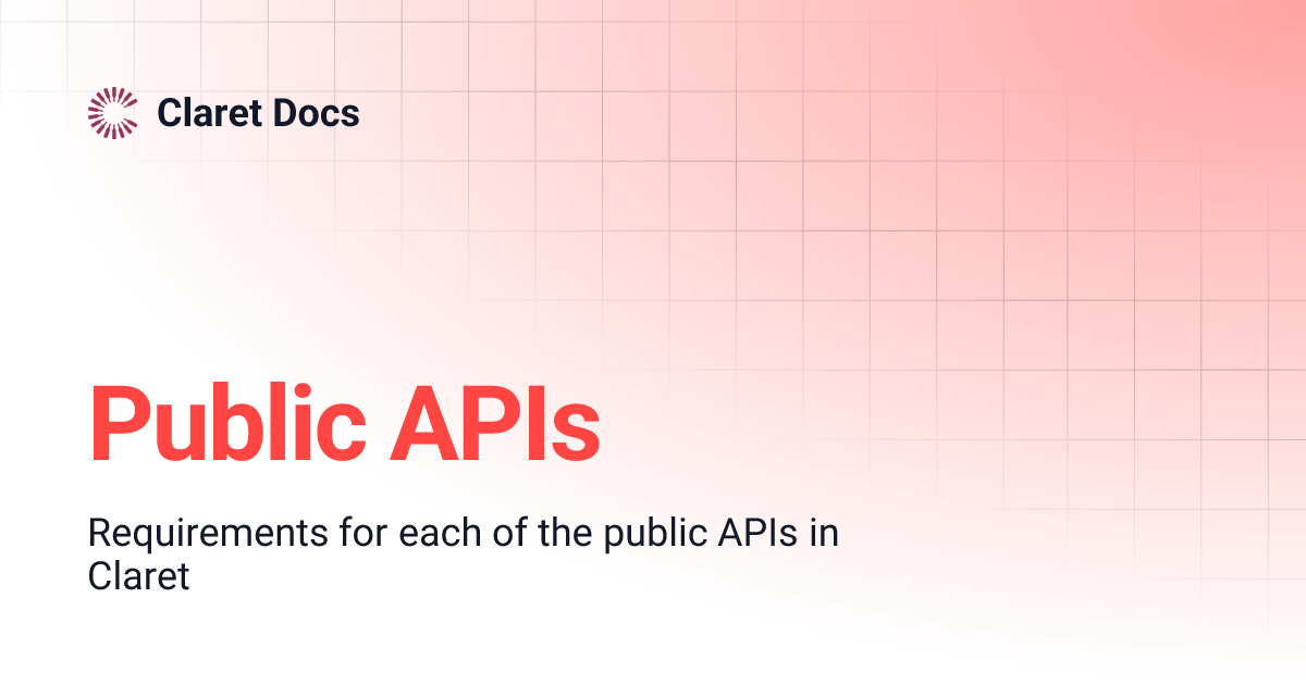Public APIs | Claret Docs